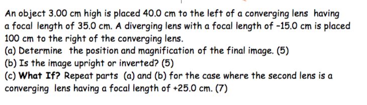 Solved An object 3.00 cm high is placed 40.0 cm to the left | Chegg.com