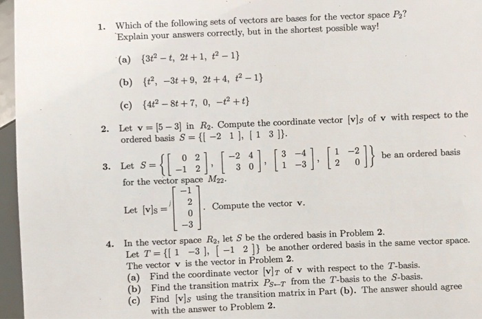 Solved Which of the following sets of vectors are bases for | Chegg.com