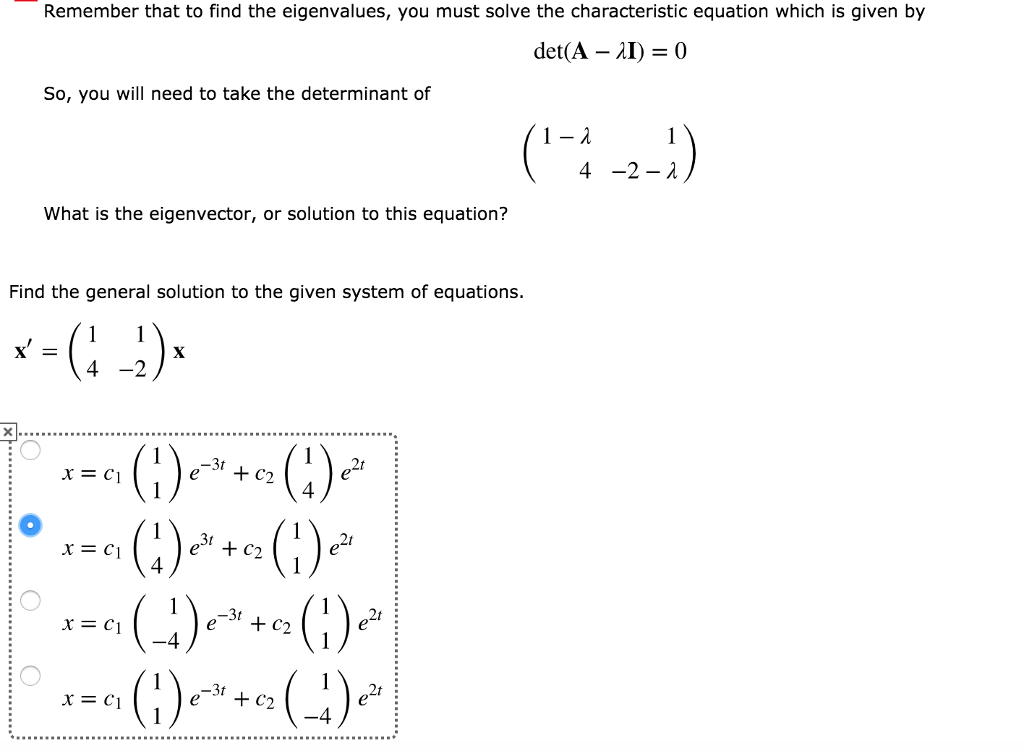 Solved Remember that to find the eigenvalues, you must solve | Chegg.com
