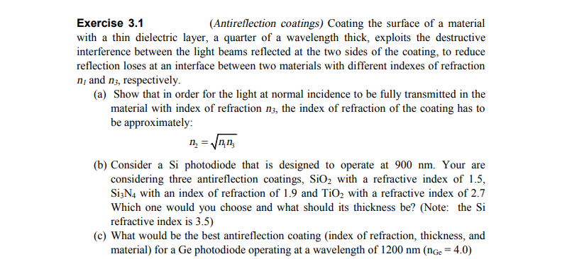 Exercise 3.1 (Antireflection coatings) Coating the | Chegg.com