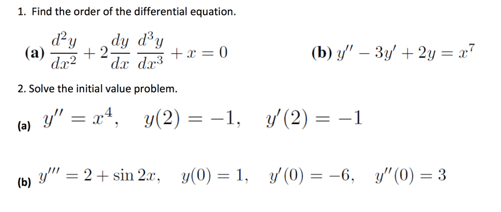 Solved FInd the order of the differential equation & | Chegg.com