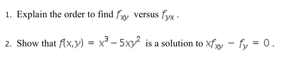 Solved 1. Explain the order to find fxy versus fyx 2. Show | Chegg.com