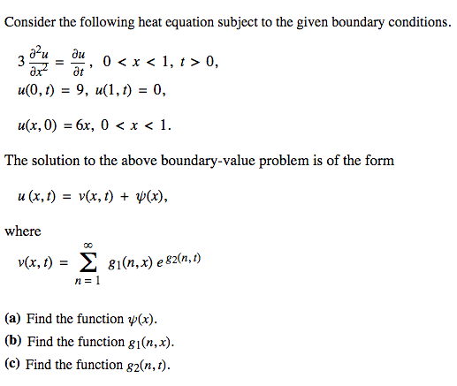 Solved Consider the following heat equation subject to the | Chegg.com
