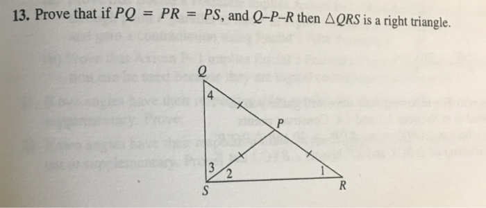 Solved Prove that if PQ = PR = PS, and Q-P-R then Delta QRS | Chegg.com