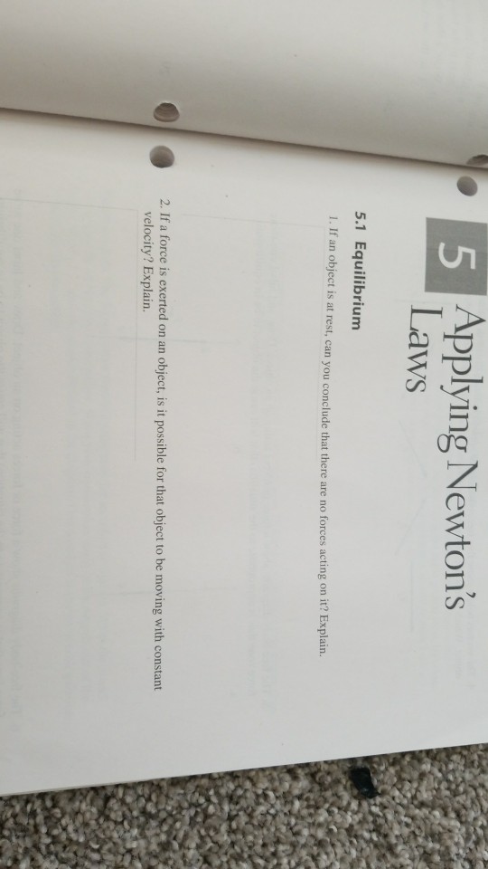 Solved Applying Newton's Laws 5 5.1 Equilibrium 1. If an | Chegg.com
