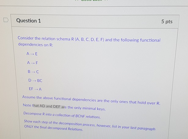 Solved Consider the relation schema R (A, B, C, D, E, F) and | Chegg.com