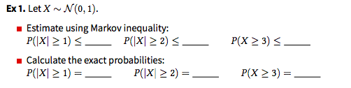 Solved Ex 1. LetXN(0,1) Estimate using Markov inequality: | Chegg.com