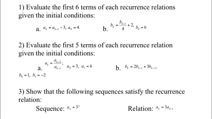 Solved 1) Evaluate the first 6 terms of each recurrence | Chegg.com
