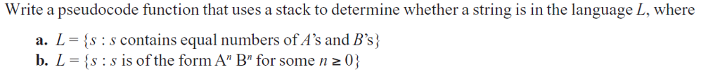Solved Write a pseudocode function that uses a stack to | Chegg.com