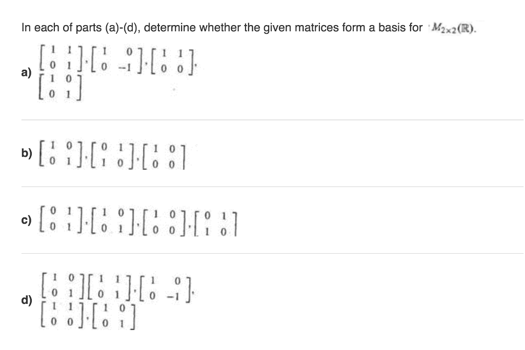 Solved In each of parts (a)-(d), determine whether the given | Chegg.com