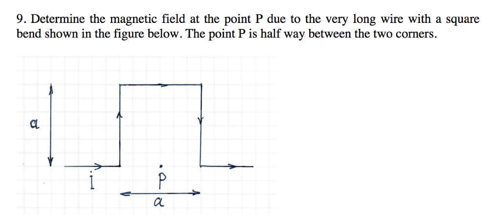 Solved 9. Determine the magnetic field at the point P due to | Chegg.com