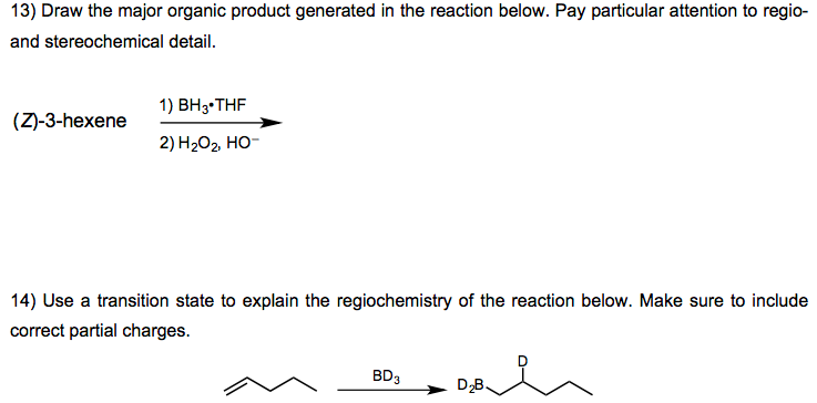 Solved 13) Draw the major organic product generated in the | Chegg.com Solved 13) Draw the major organic product generated in the | Chegg.com