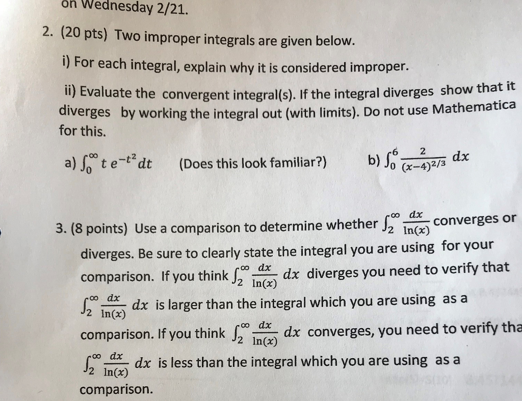 Solved on Wednesday 2/21. 2. (20 pts) Two improper integrals | Chegg.com