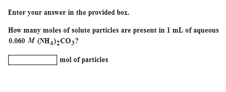 Solved How many moles of solute particles are present in 1 | Chegg.com