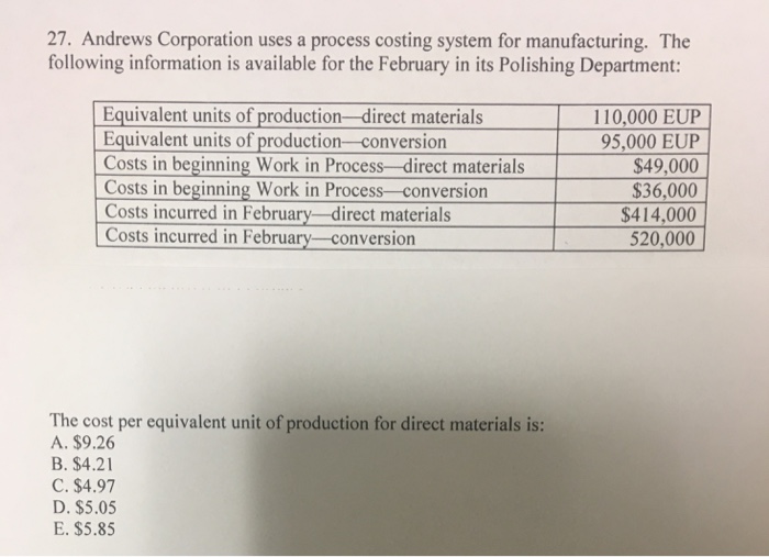 Solved Andrews Corporation uses a process costing system for | Chegg.com