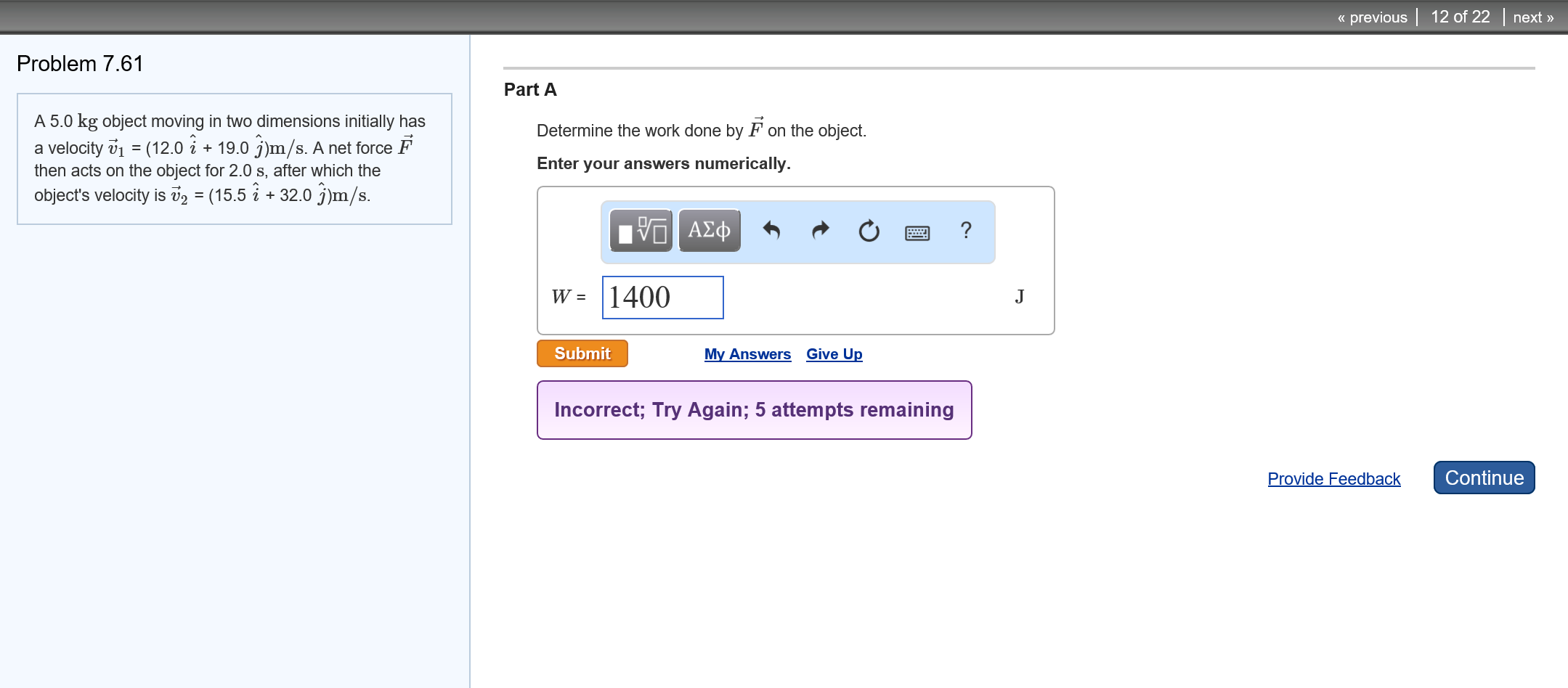 Solved A 5.0 kg object moving in two dimensions initially | Chegg.com