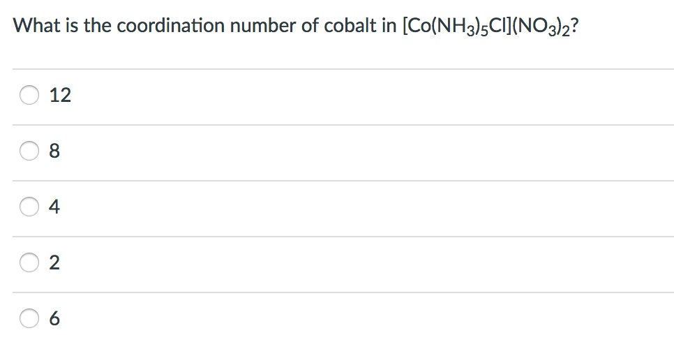 Solved What is the coordination number of cobalt in | Chegg.com