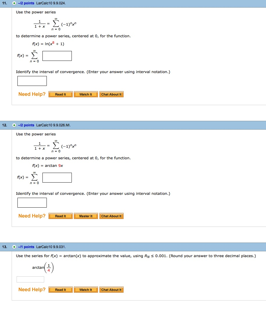 Solved Use the power series 1/1+x= (-1) n xn to determine | Chegg.com