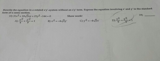Solved Rewrite The Equation In A Rotated Xy System