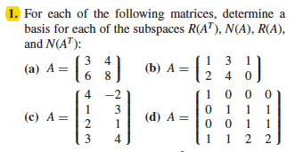 Solved For each of the following matrices, determine a basis | Chegg.com