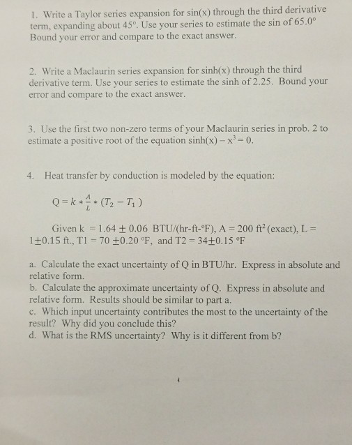 Solved 1. Write a Taylor series expansion for sin(x) through | Chegg.com