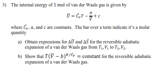 Solved The internal energy of 1 mol of van der Waals gas is | Chegg.com