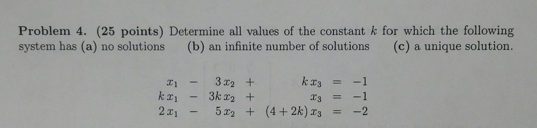 Solved Determine all values of the constant k for which the | Chegg.com