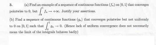 Solved Find An Example Of A Sequence Of Continuous Functions 1294
