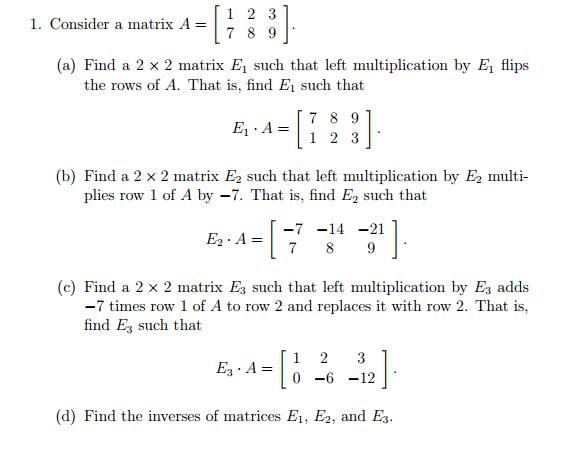 Solved Consider a matrix A = [1 2 3 7 8 9] Find a 2 times 2 | Chegg.com