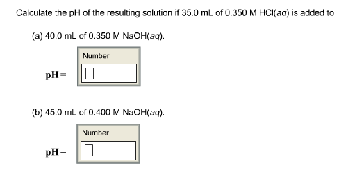 Solved Calculate the pH of the resulting solution if 35.0 mL | Chegg.com