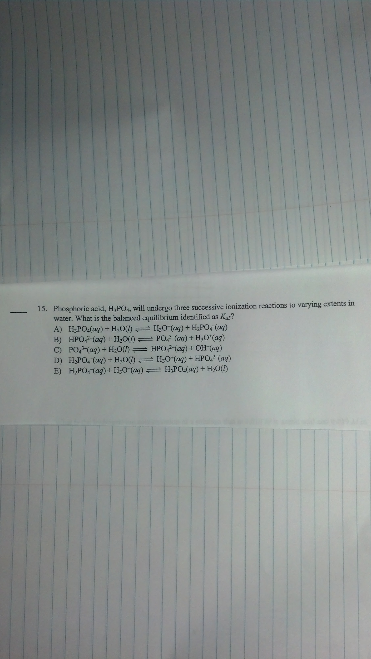 Solved 15. Phosphoric acid, H3PO4, will undergo three | Chegg.com