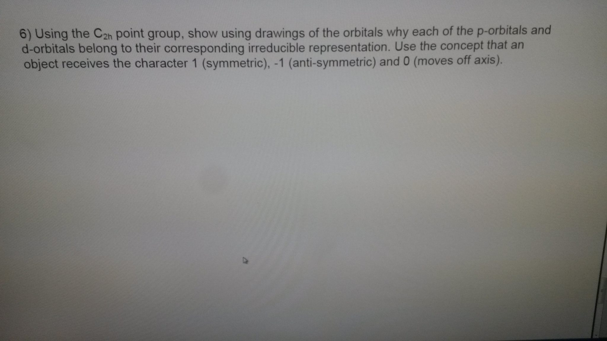 Solved Using the C_2h point group, show using drawings of | Chegg.com