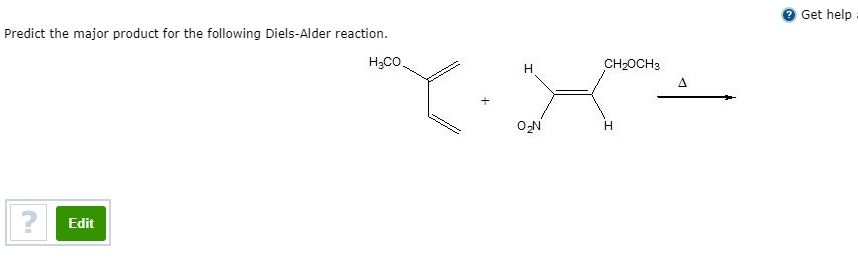 Solved 2 Get help Predict the major product for the | Chegg.com