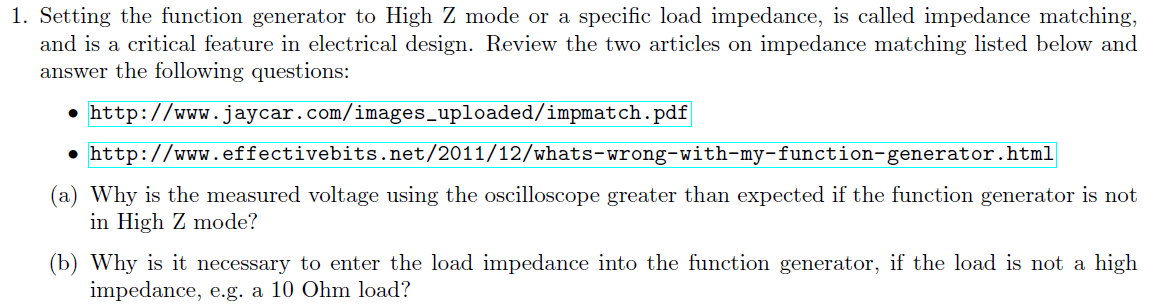 Solved Setting the function generator to High Z mode or a | Chegg.com