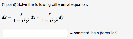 Solved Solve the following differential equation: dx = | Chegg.com