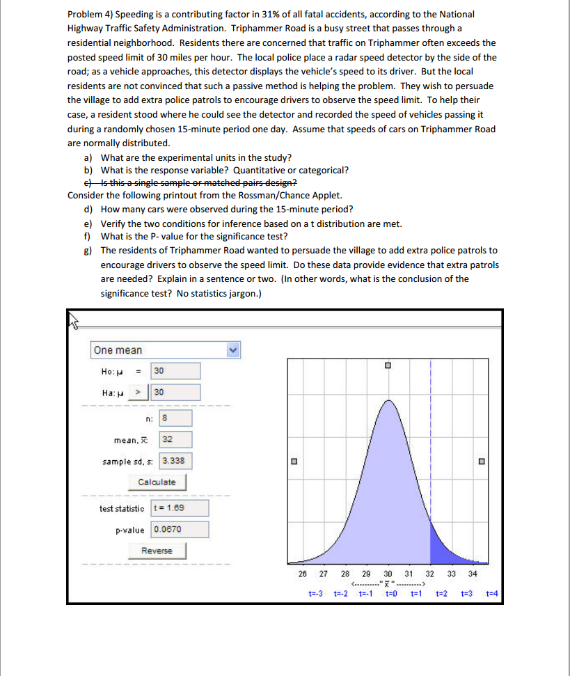 Problem 4) Speeding is a contributing factor in 31% | Chegg.com