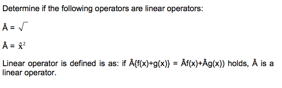 Solved Determine if the following operators are linear | Chegg.com