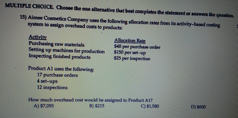 Solved MULTIPLE CHOICE. Choose the one alternative that best | Chegg.com