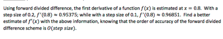 Solved Using forward divided difference, the first | Chegg.com