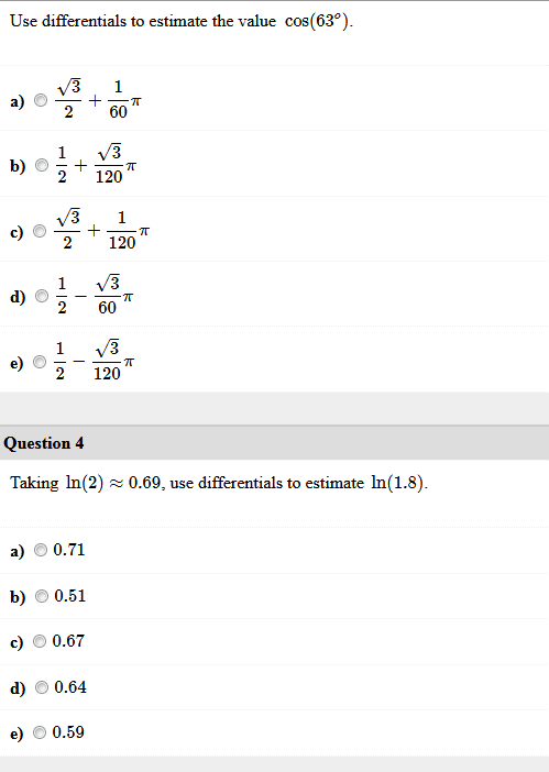 Solved Use differentials to estimate the value cos(63°) 2 60 | Chegg.com