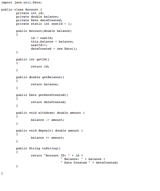 Solved import java.util.Date; public class Account private | Chegg.com