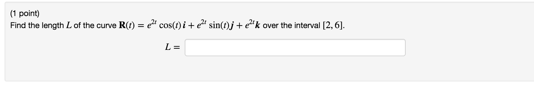 Solved Find the length L of the curve R(t) = e^2t cos(t)i + | Chegg.com