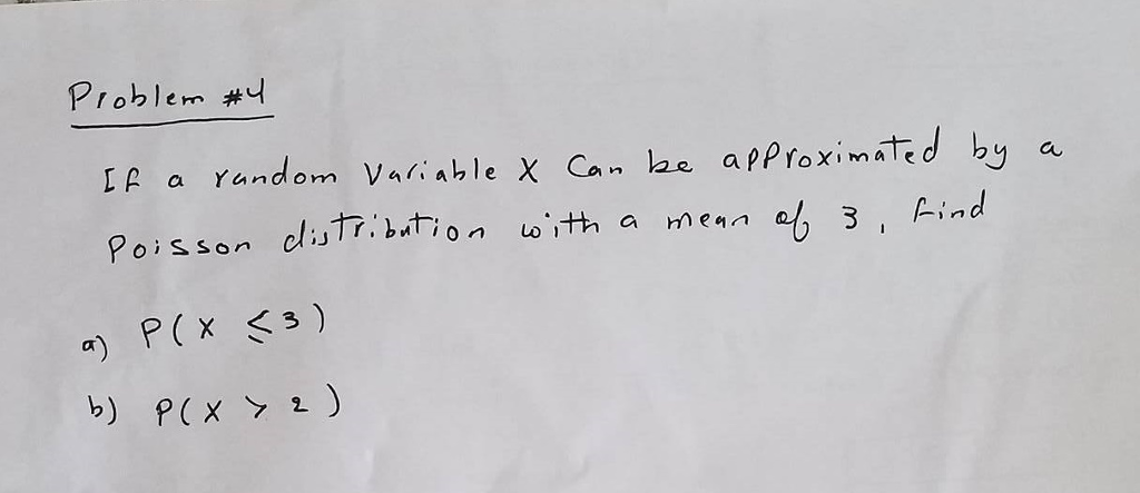 Solved If a random variable X can be approximated by a | Chegg.com