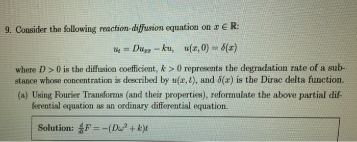 Solved Consider the following reaction-diffusion equation on | Chegg.com