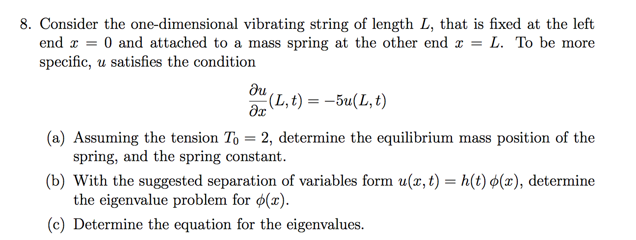 Consider the one-dimensional vibrating string of | Chegg.com