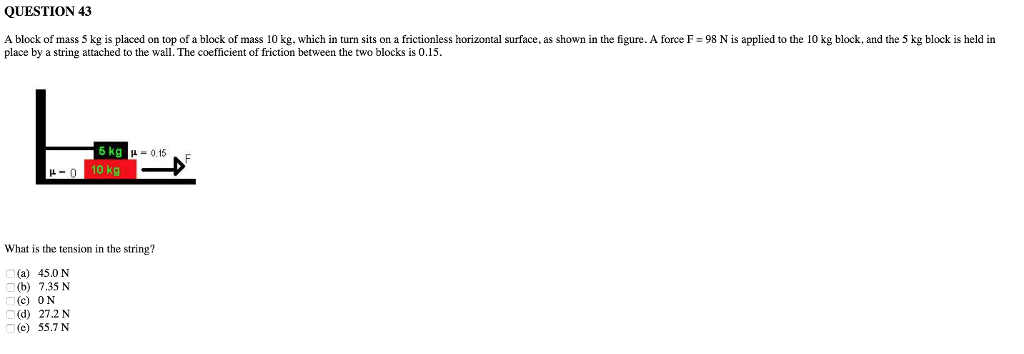 Solved A block of mass 5 kg is placed on top of a block of | Chegg.com