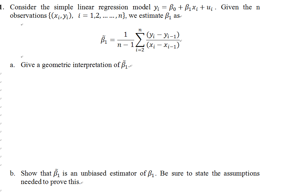 Solved l . Consider the simple linear regression model yi=A | Chegg.com Solved l . Consider the simple linear regression model yi=A | Chegg.com