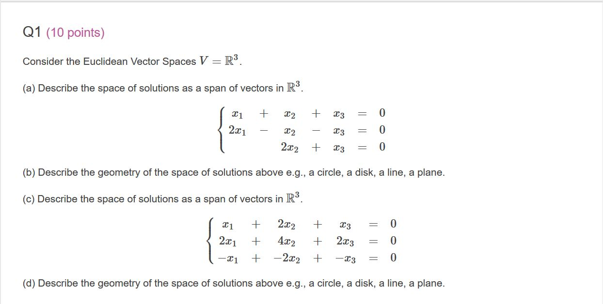 Solved 1 (10 points) Consider the Euclidean Vector spaces V | Chegg.com
