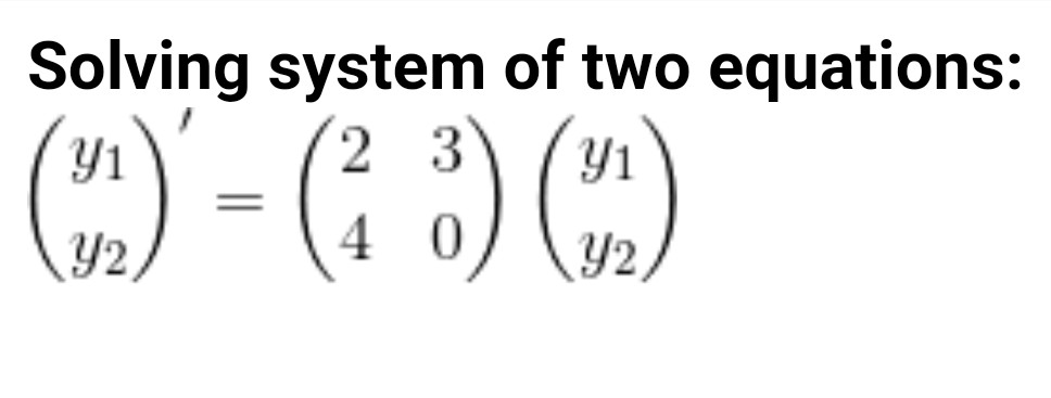 Solved Solving system of two equations: 4 0 2 | Chegg.com