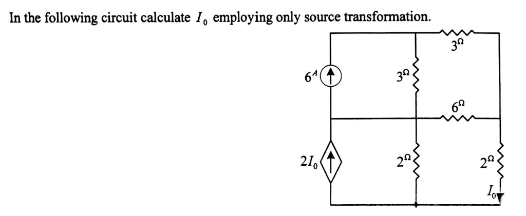 Solved In the following circuit calculate Io employing only | Chegg.com